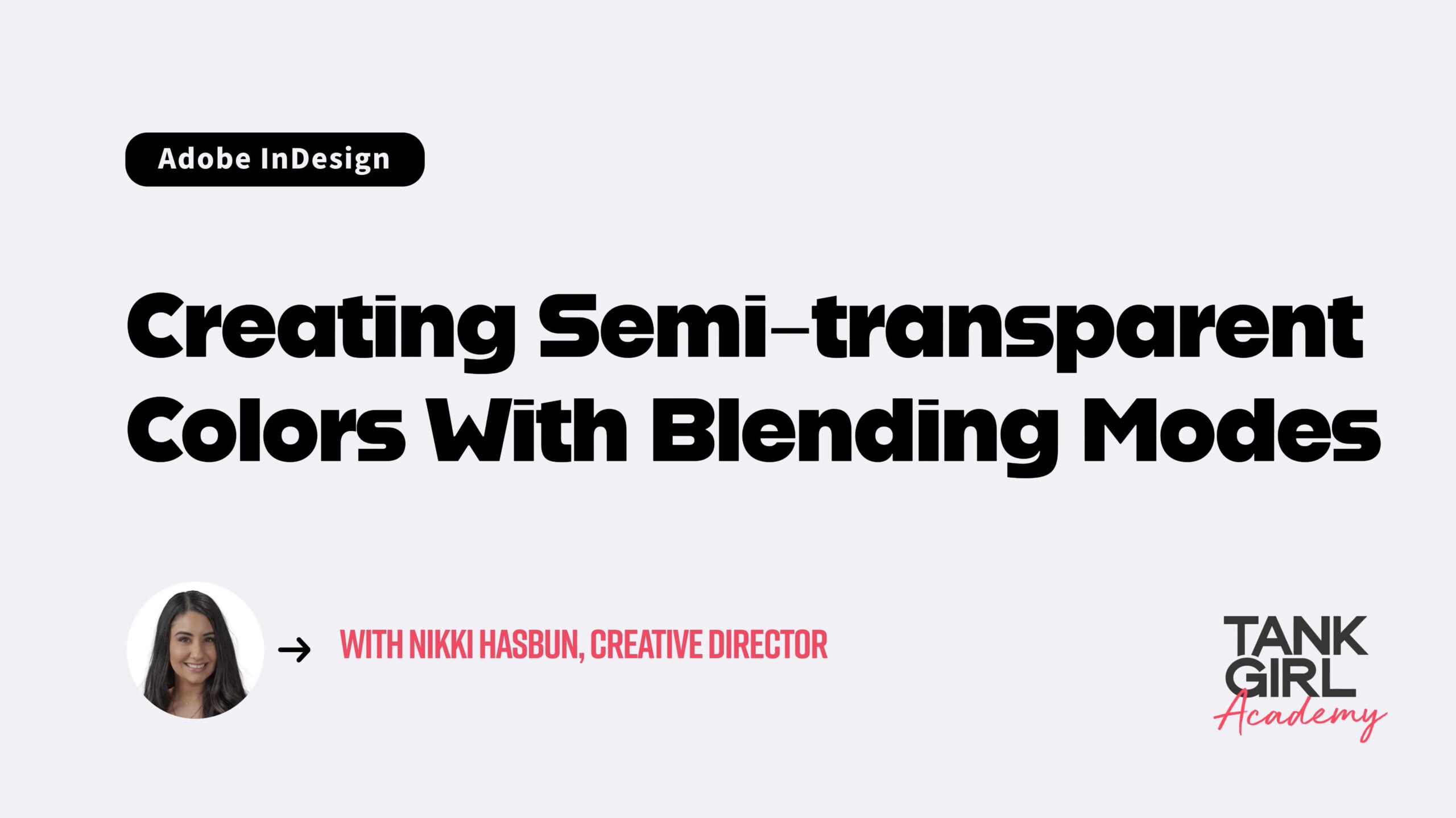 Creating Semi-transparent Colors With Blending Modes - Tank Girl Marketing